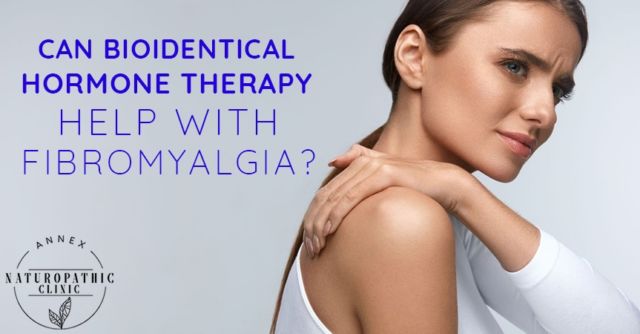 Can Bioidentical Hormone Therapy Help With Fibromyalgia? - Annex ...